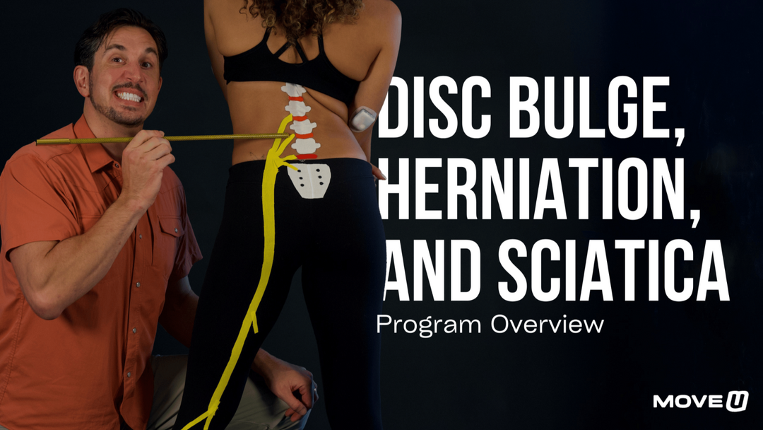 Disc Bulge, Herniation & Sciatica Online Program by MoveU